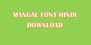 Mangal Font Download - शब्द सरिता